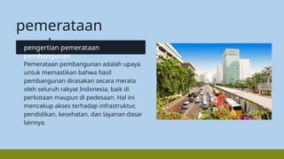 MATERI PEMERATAAN PEMBANGUNAN IPS KELAS 8 | PPTX