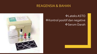 Pemeriksaan anti sterptolisyn (asto) xi tlm | PPTX