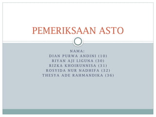 pemeriksaan asto aso cek dan cek dari kesehatan | PPTX
