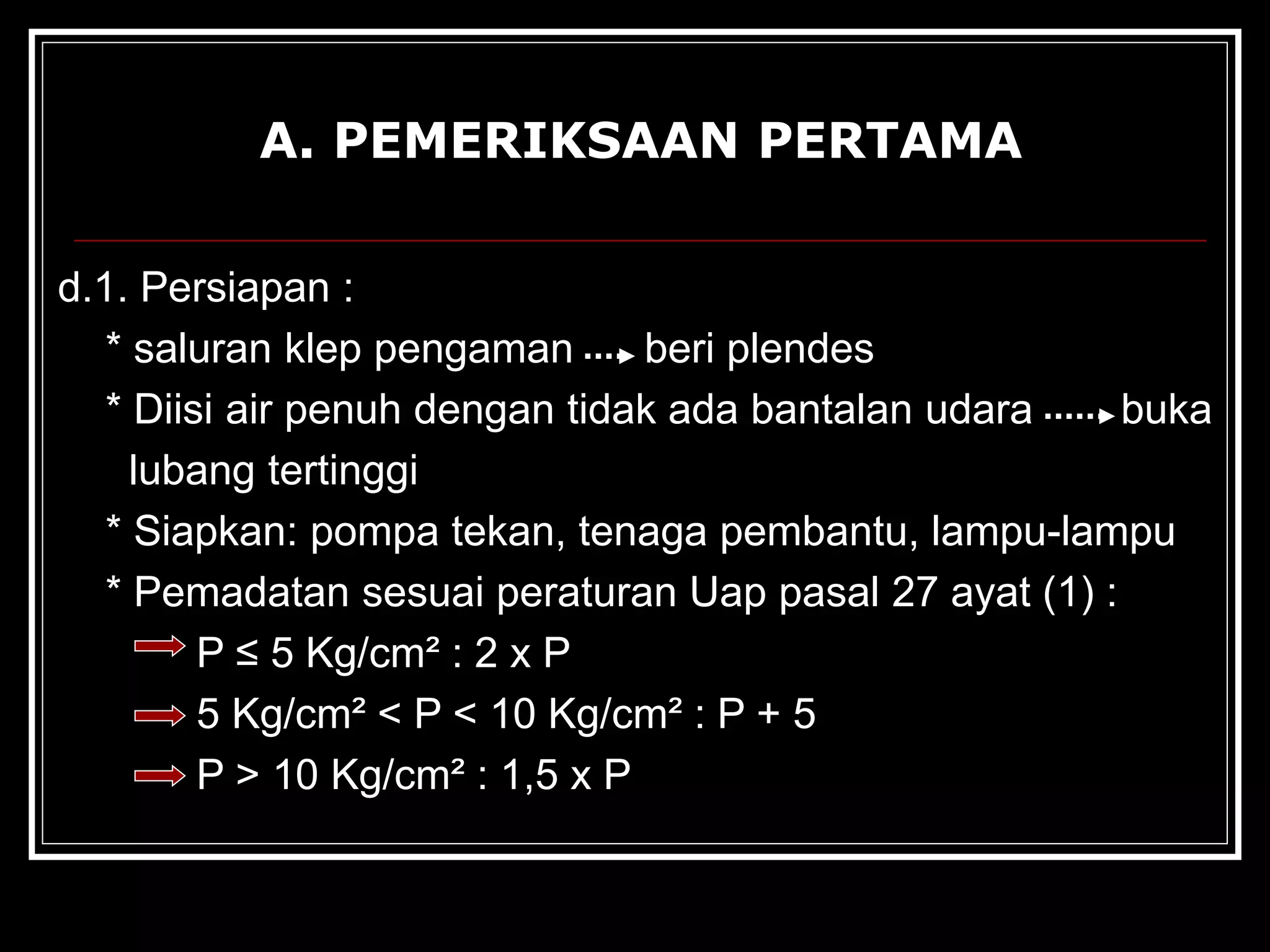 PEMERIKSAAN DAN PENGUJIAN PESAWAT UAP.ppt