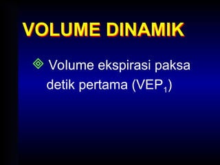 PEMERIKSAAN FAAL PARU BAGIAN PLMONOLOGI DAN ILMU KEDOKTERAN RESPIRASI ...