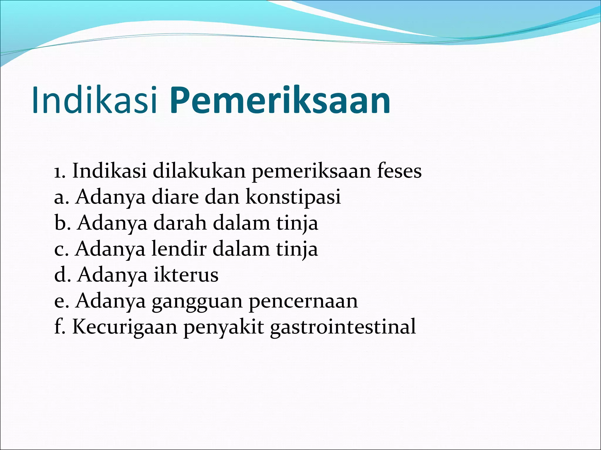 Pemeriksaan faeses | PPT
