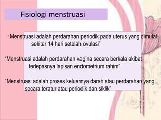 Kesehatan Reproduksi Remaja-Menstruasi 1 | PPTX