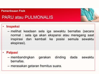 Pemeriksaan fisik thorax, pulmonalis, jantung | PPTX