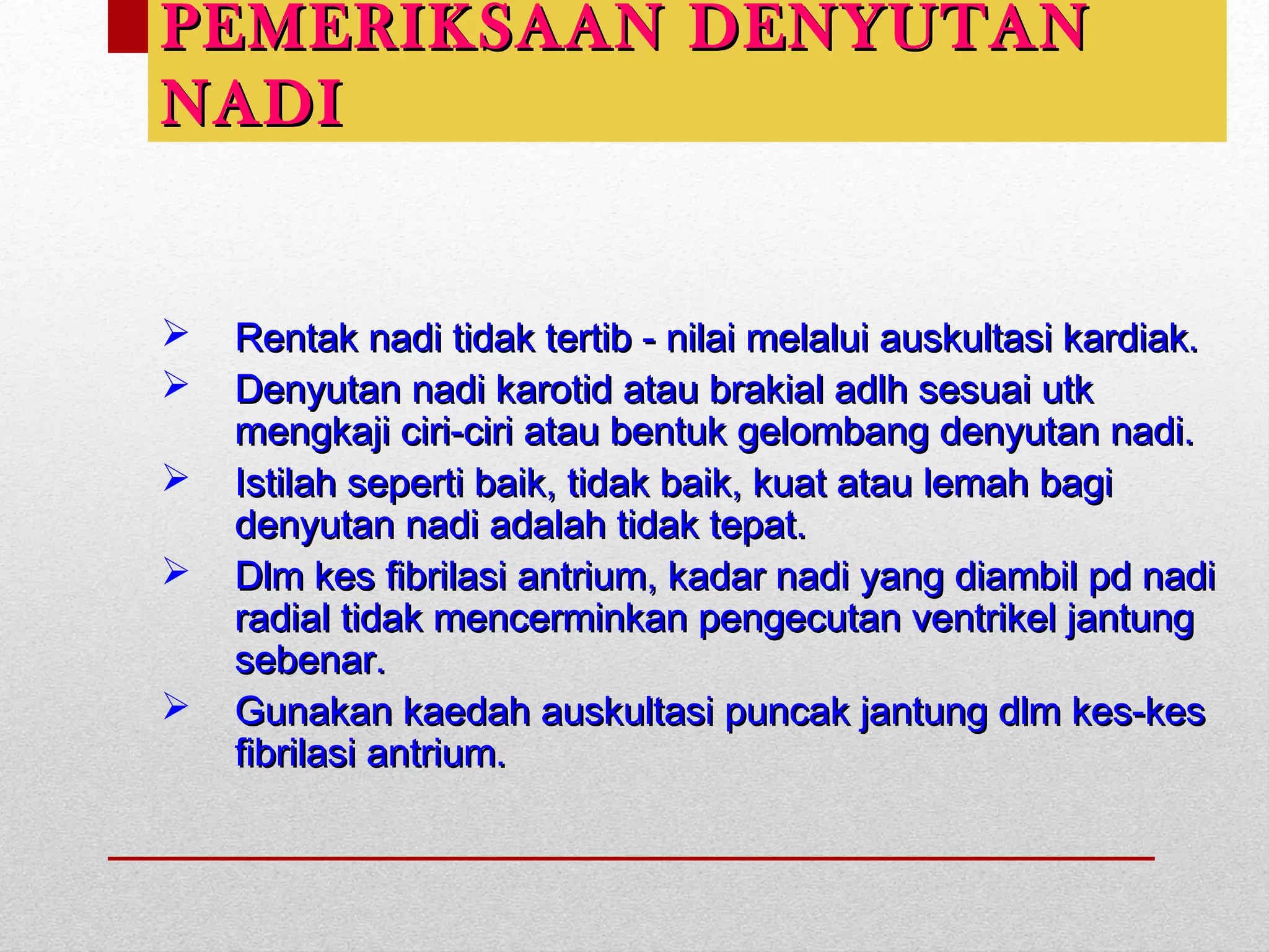 PEMERIKSAAN FIZIKAL - SISTEM KARDIOVASKULAR | PPT