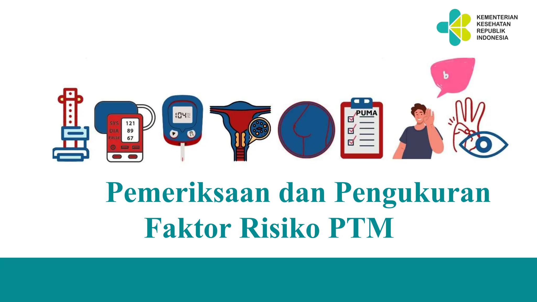METODE PEMERIKSAAN FAKTOR RISIKO PENYAKIT TIDAK MENULAR | PPT
