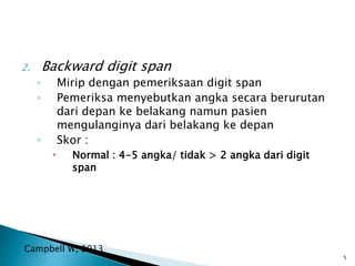 Pemeriksaan Fungsi Luhur yang dapat dilakukan | PPTX