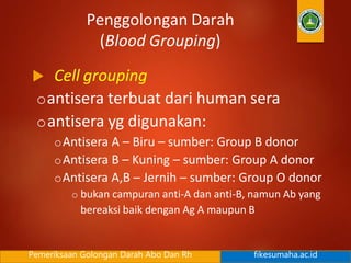 Pemeriksaan Golongan Darah ABO dan Rh | PPTX