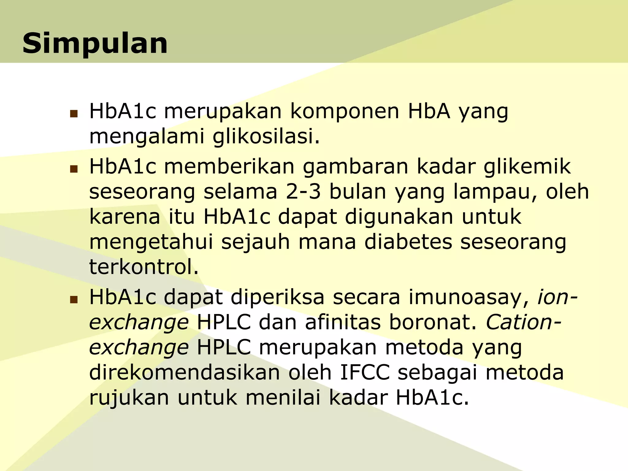 Pemeriksaan hb a1c secara ion exchange hplc 2 | PPTX