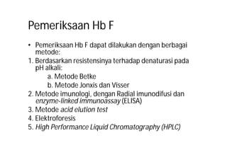 Pemeriksaan hemoglobin fetus (hb f) | PPT