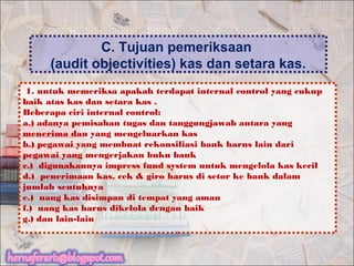 Pemeriksaan kas dan setara kas (fix) | PPT