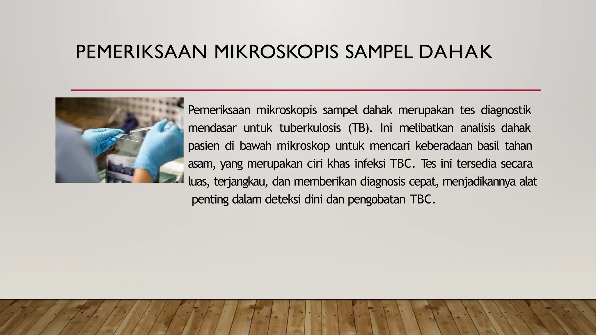 Pemeriksaan Laboratorium untuk Diagnosa Tuberculosis (TBC.pptx
