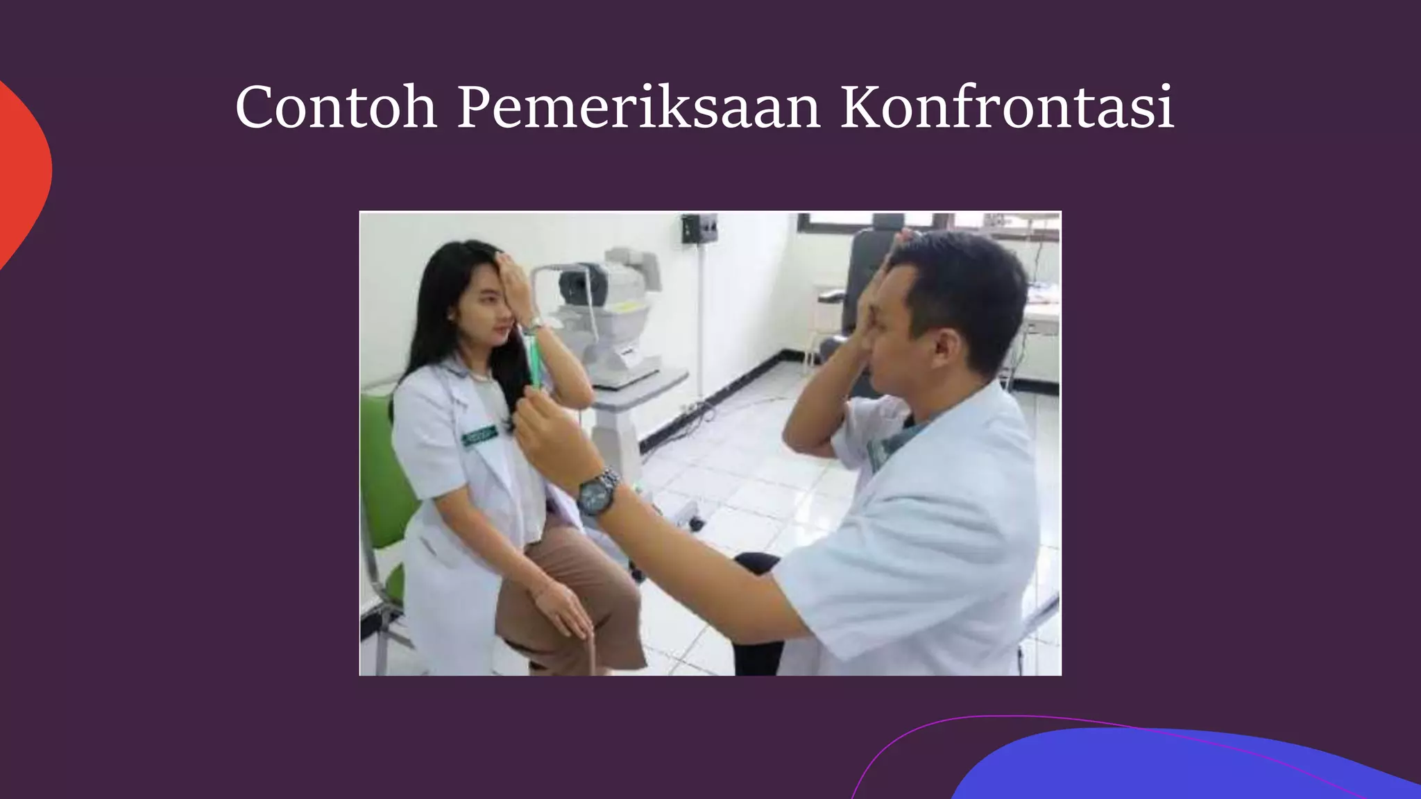 Pemeriksaan lapangan pandang (tes konfrontasi dan amsler | PPTX