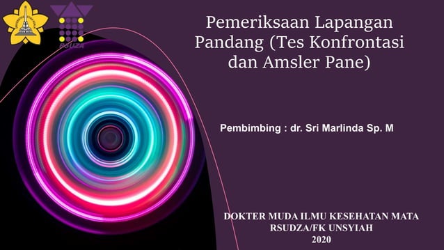 Pemeriksaan lapangan pandang (tes konfrontasi dan amsler | PPTX