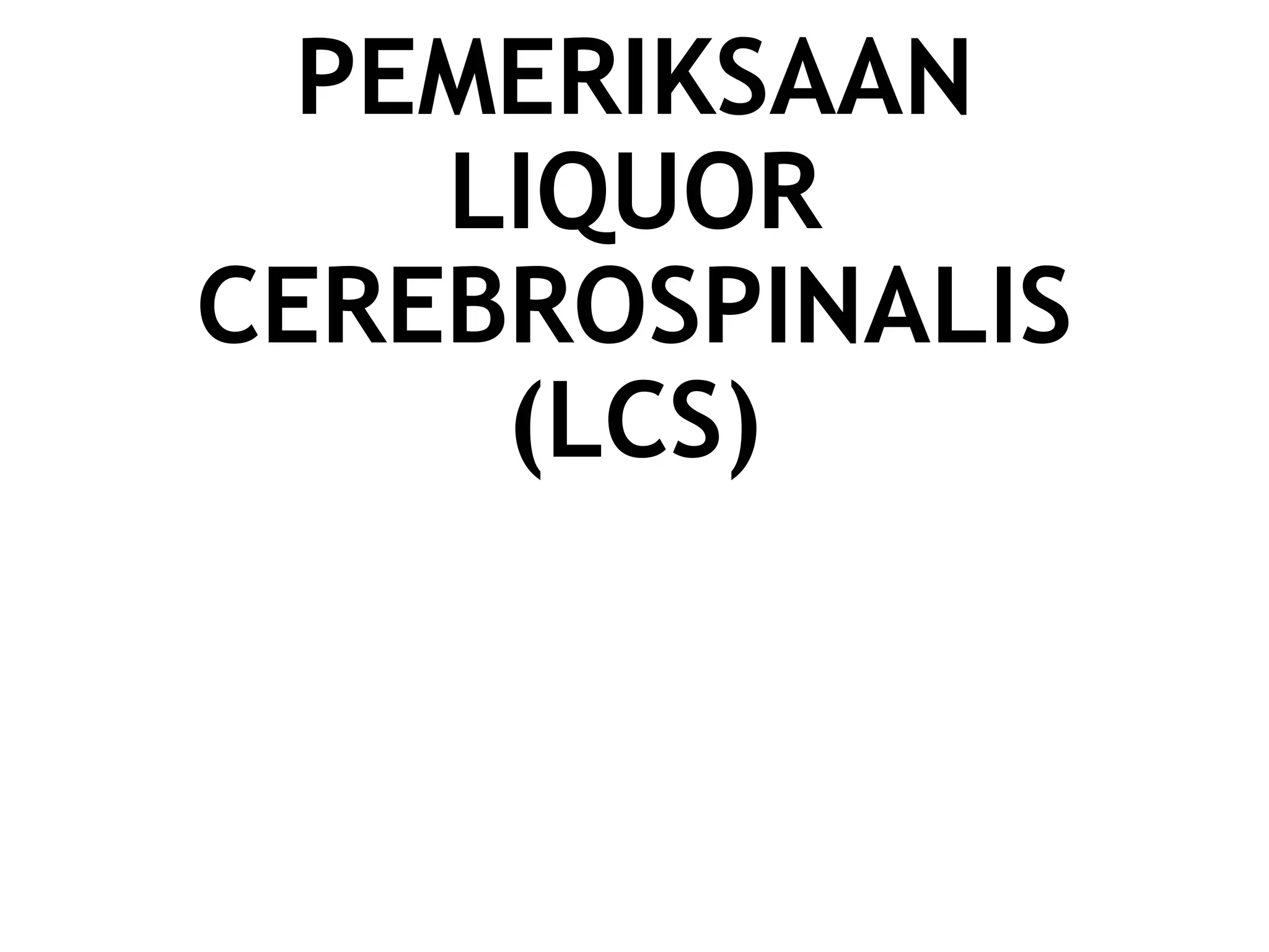 PEMERIKSAAN LCS, Glukosa, Asam Urat.pptx