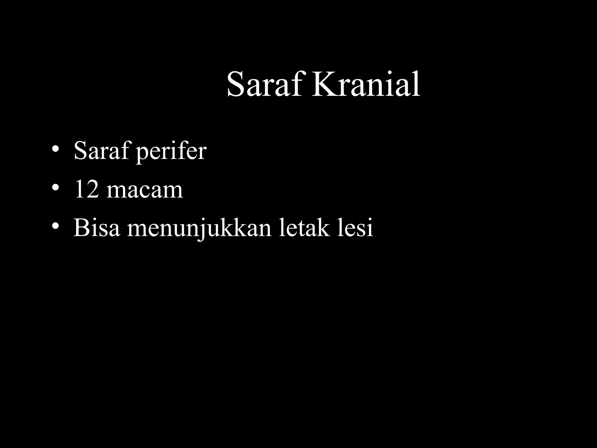Pemeriksaan klinis saraf intrakranila atau neurologis.ppt
