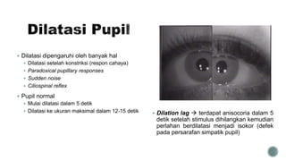 Pemeriksaan Pupil, Gerak Bola Mata, Saraf.pptx