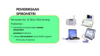 pemeriksaan spirometri pada penderita asma ppok | PPTX