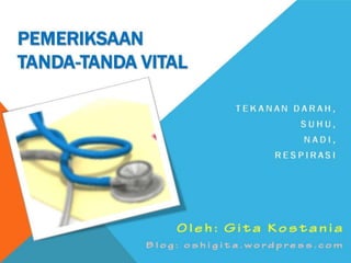 Pemeriksaan tanda tanda vital | PPTX