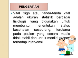 ..PEMERIKSAAN TANDA-TANDA VITAL TM 1.ppt