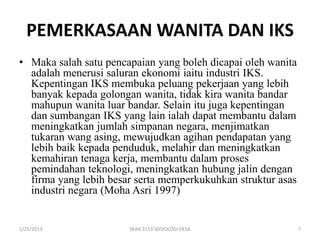Pemerkasaan wanita dalam industri desa iaitu iks | PPT