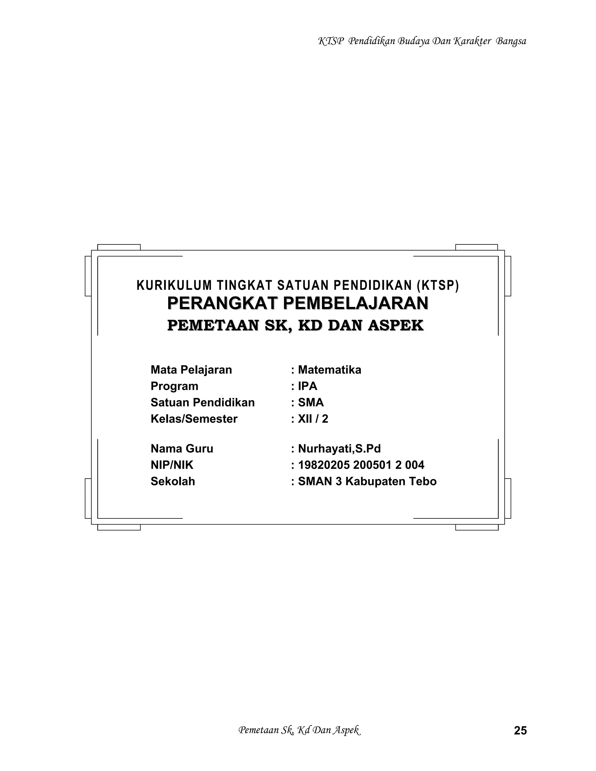 Pemetaan sk-kd-matematika-kelas-xii-ipa-semester-2 nurhayati sma 3 | PDF | Free Download