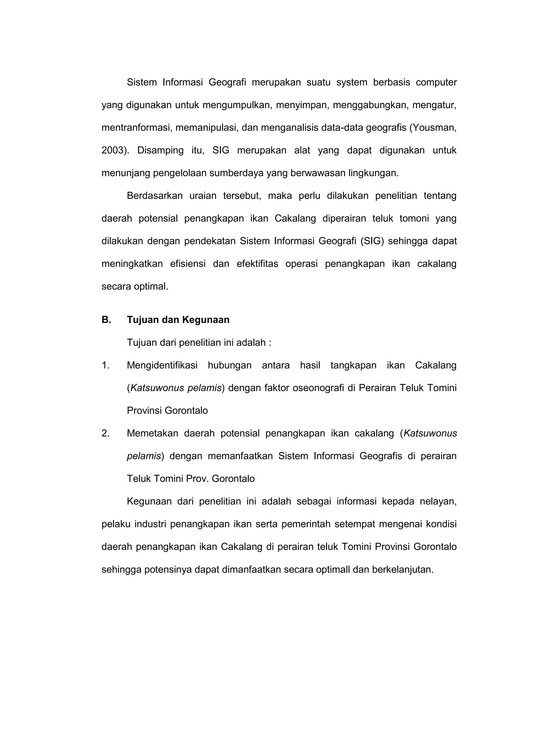 Pemetaan daerah potensial penangkapan ikan cakaang berbasisi sig di ...