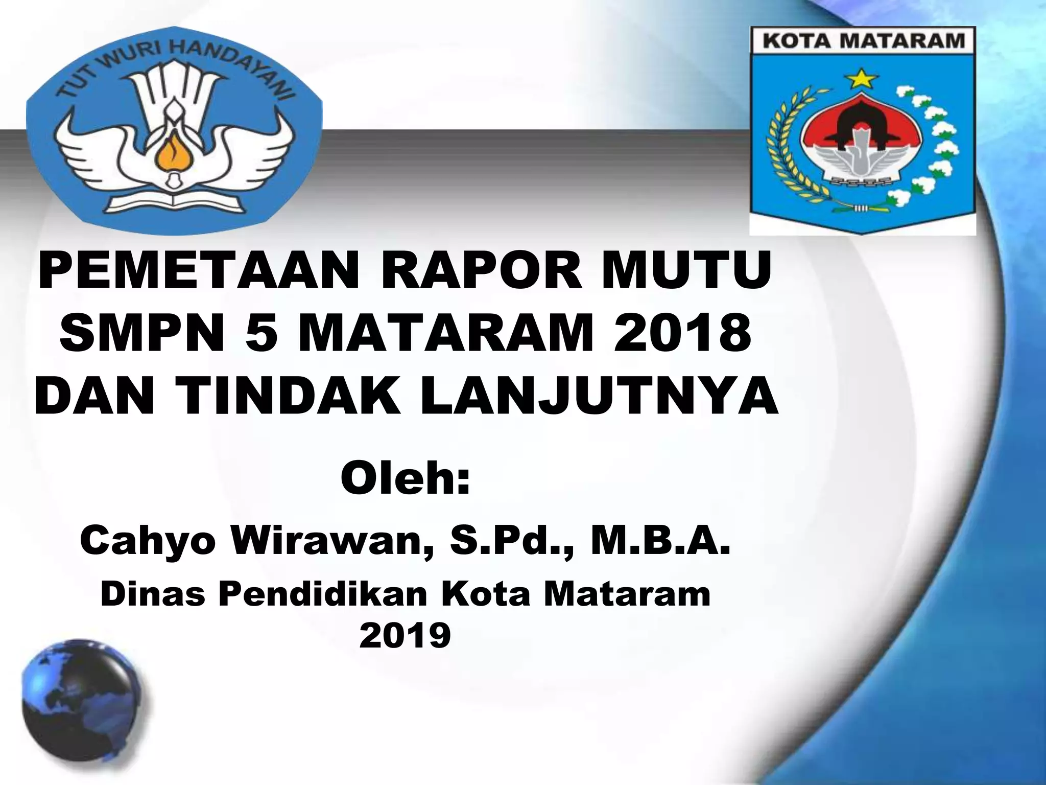 PEMETAAN RAPOR MUTU DAN TINDAK LANJUTNYA.pptx