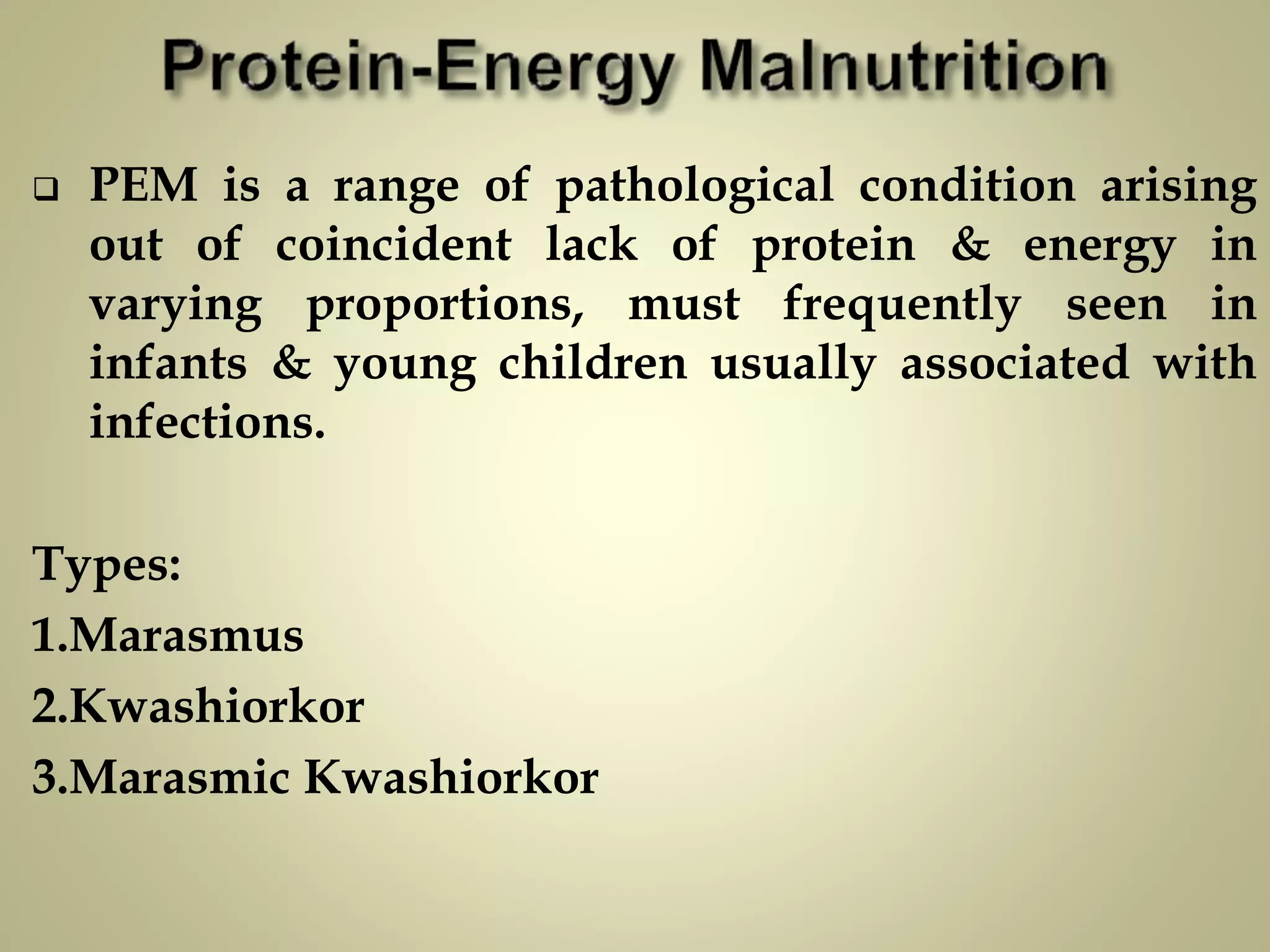 Protein Energy Malnutrition | PPTX | Nutrition | Healthy Living