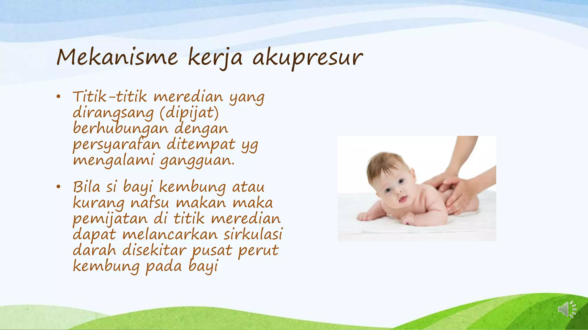 Pemijatan bayi sakit dengan akupresur | PPTX