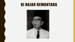 Pemikiran filsuf KI HAJAR DEWANTARA | PPTX