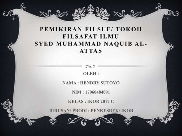 Pemikiran filsuf syed muhammad naquib al attas | PPTX
