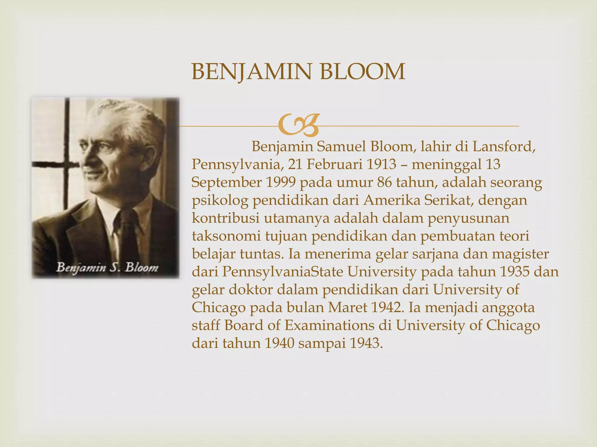 Pemikiran tokoh filsafat ilmu pendidikan menurut benjamin bloom | PPT