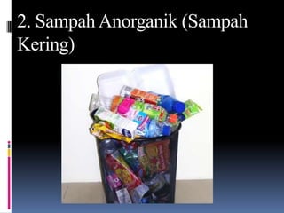 Pemilahan dan Pemanfaatan Sampah di Lingkungan Rumah | PPTX
