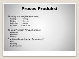 Pemilihan bahan dan proses | PPTX
