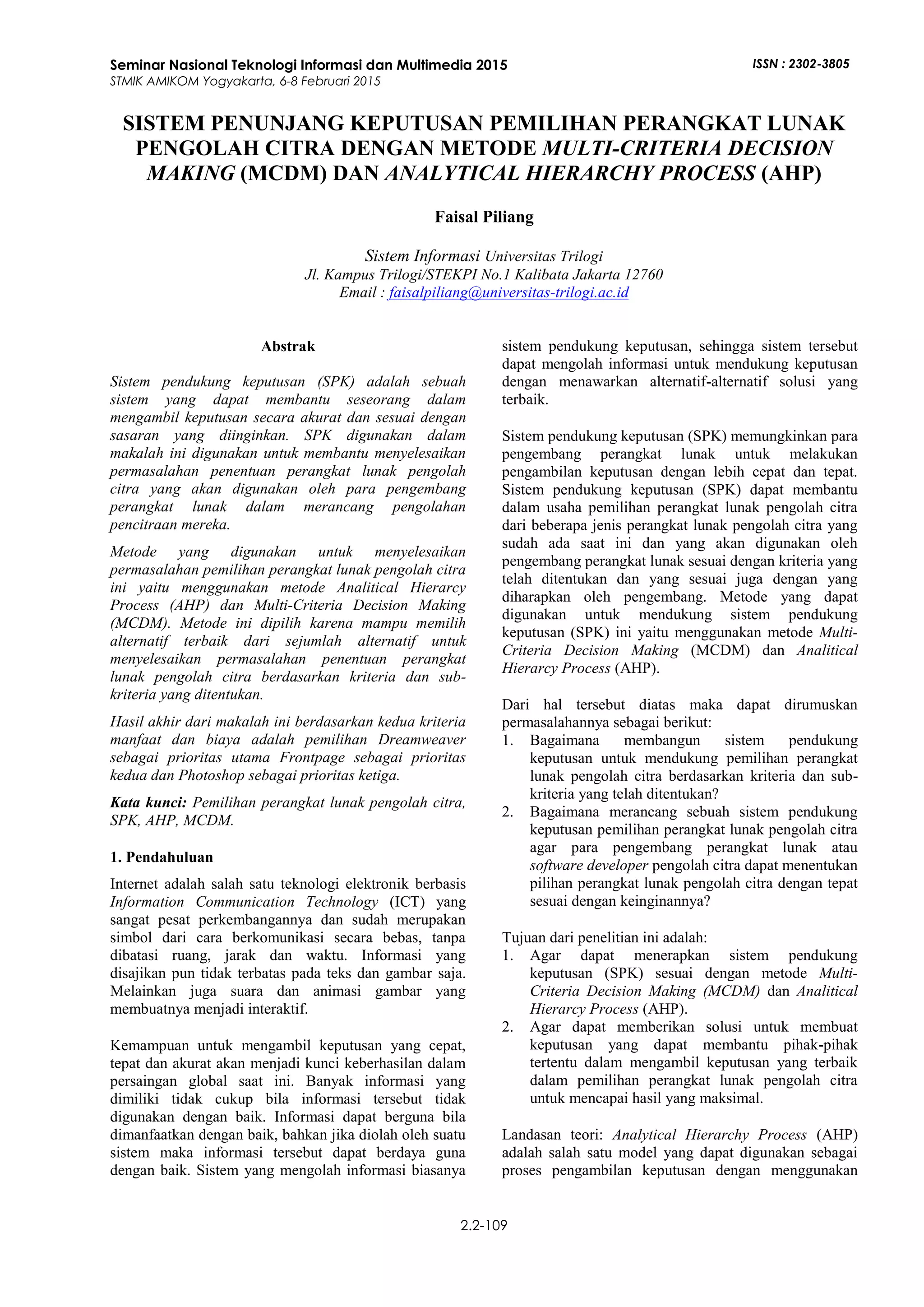 SISTEM PENUNJANG KEPUTUSAN PEMILIHAN PERANGKAT LUNAK PENGOLAH CITRA DENGAN METODE MCDM DAN AHP | PDF