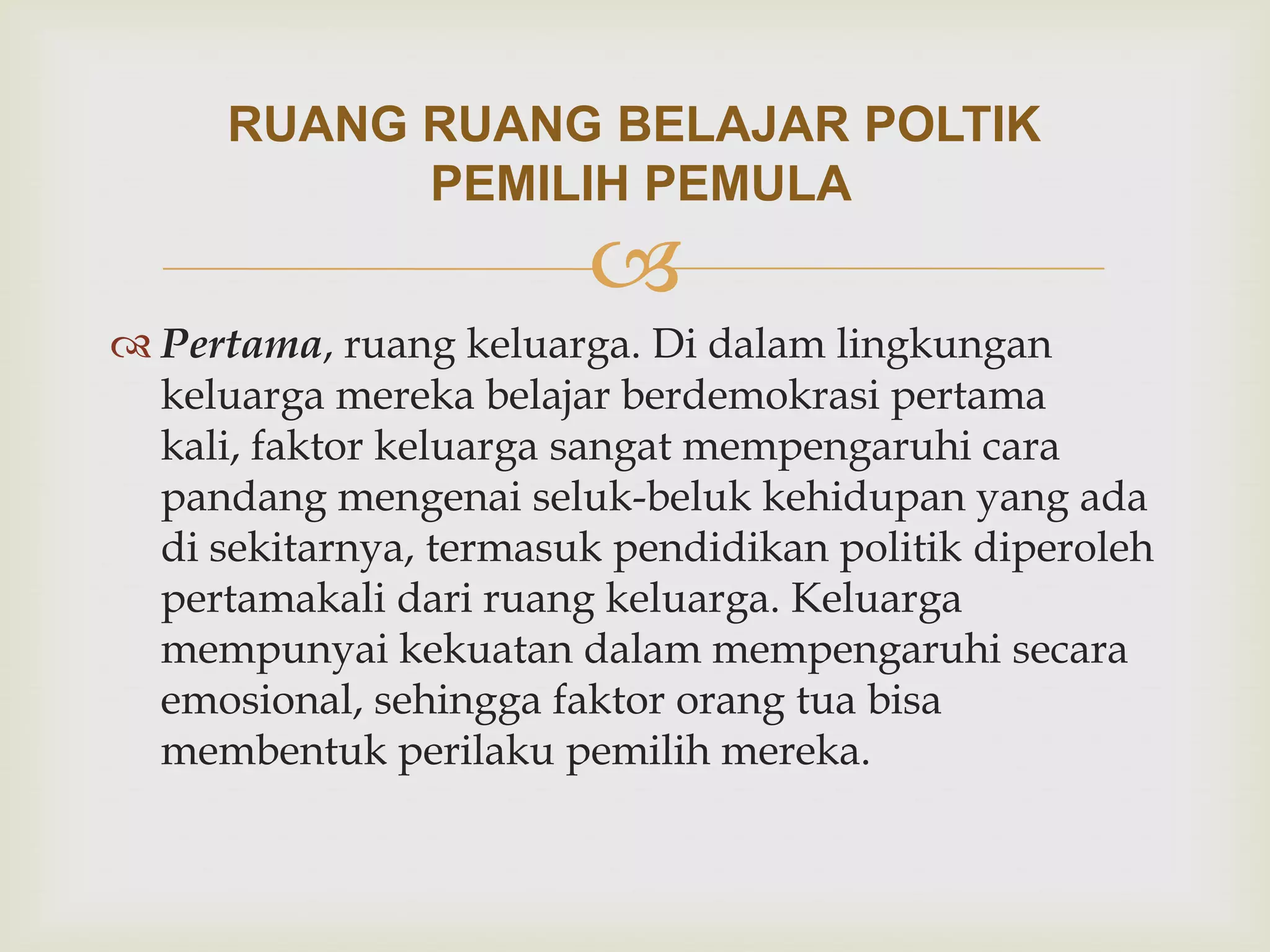 Pemilih pemula sosialisasi | PPTX