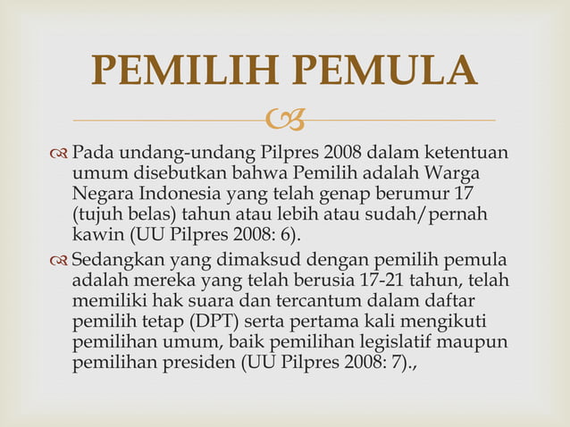 Pemilih pemula sosialisasi | PPTX