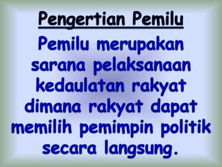 Pemilu dan peran serta pemilih pemula | PPTX