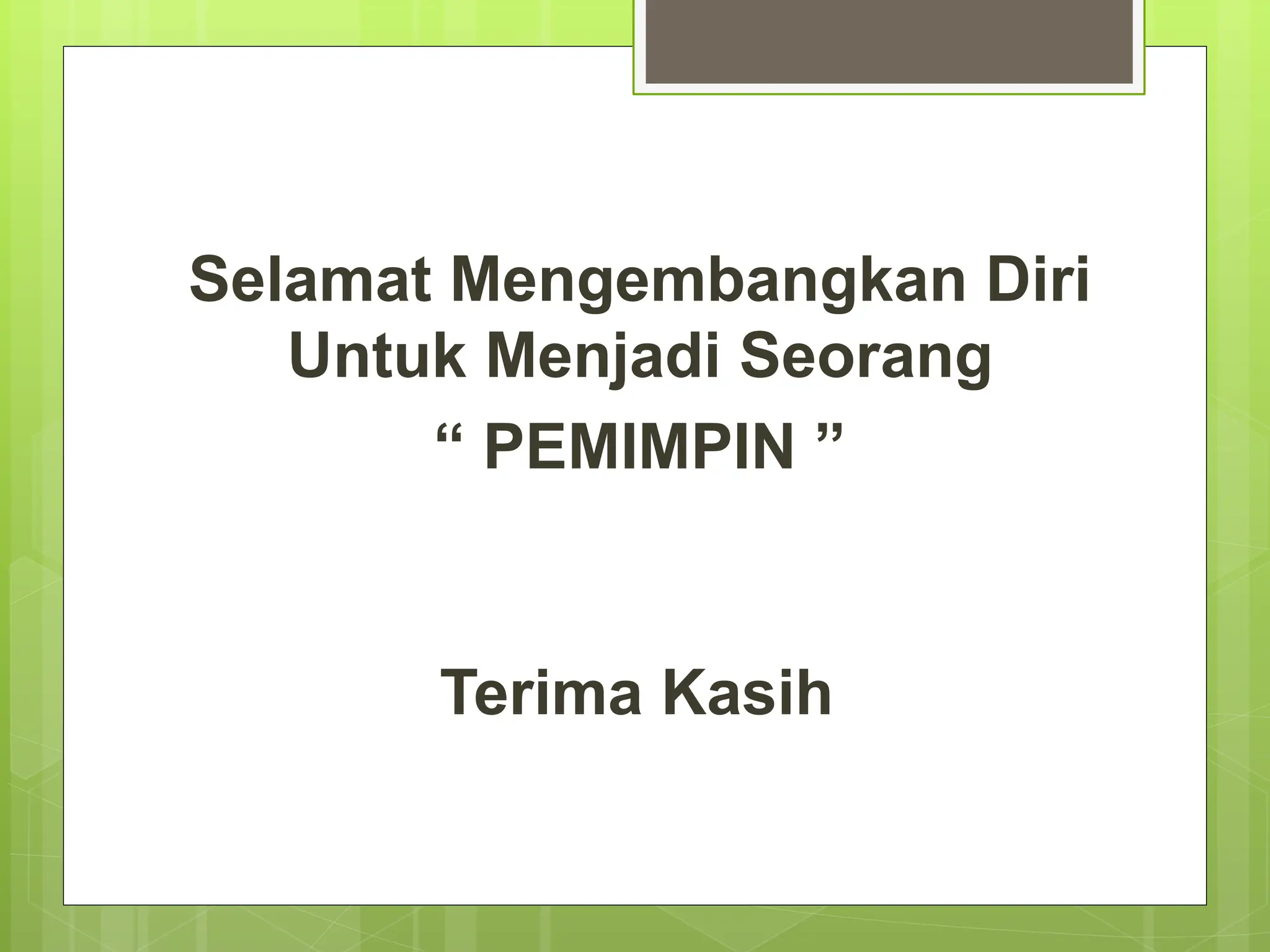 PRESENTASI PEMIMPIN dan KEPEMIMPINAN.pptx