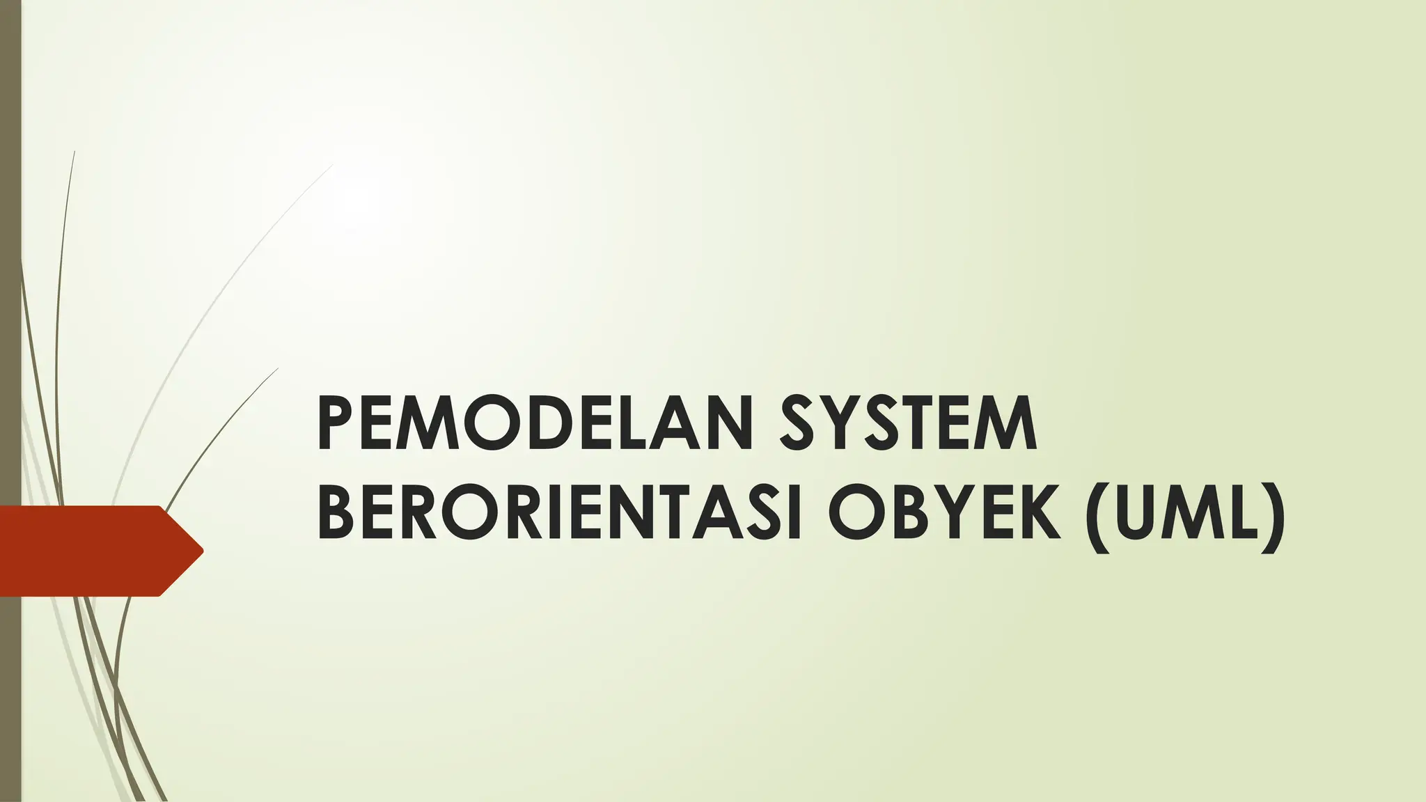 pemodelan-system-berorientasi-obyek-uml.pptx