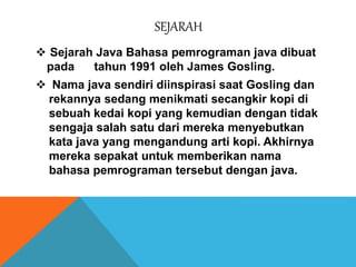 PENGERTIAN__PEMOGRAMAN __JAVA DAN _.pptx