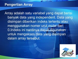 Pemograman web kegiatan belajar 10 memahami penggunaan array | PPT