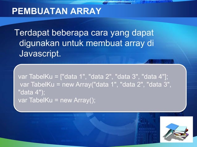 Pemograman web kegiatan belajar 10 memahami penggunaan array | PPT