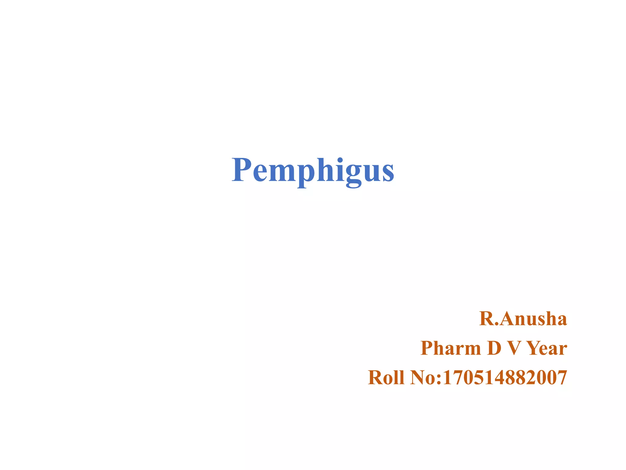 Pemphigus | PPTX