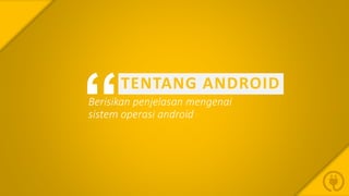 Pemrograman Bergerak (Android) | PPT