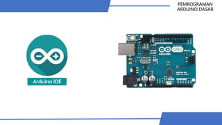 Pemrograman Arduino Dasar - Master Class.pptx