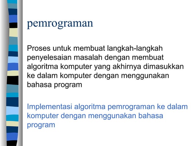 Pemrograman dan bahasa program | PPT