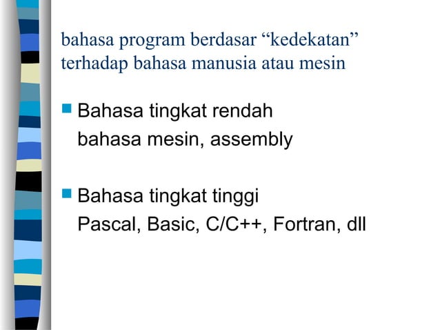 Pemrograman dan bahasa program | PPT