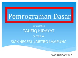 Pemrograman dasar | PPT